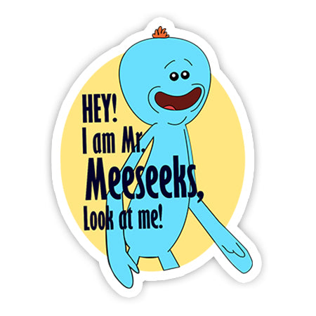 Mr Meeseeks sticker – MADD